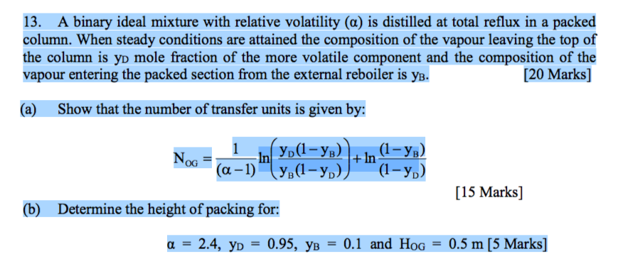 13. A binary ideal mixture with relative volatility | Chegg.com