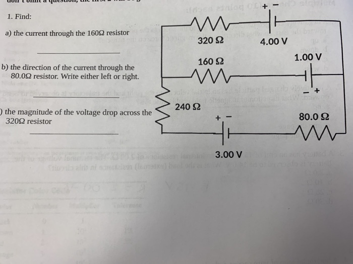 Solved 1. Find: a) the current through the 160Ω resistor 320 | Chegg.com