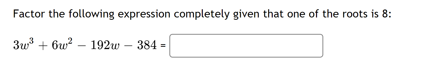 Solved Factor the following polynomial given that it has a | Chegg.com