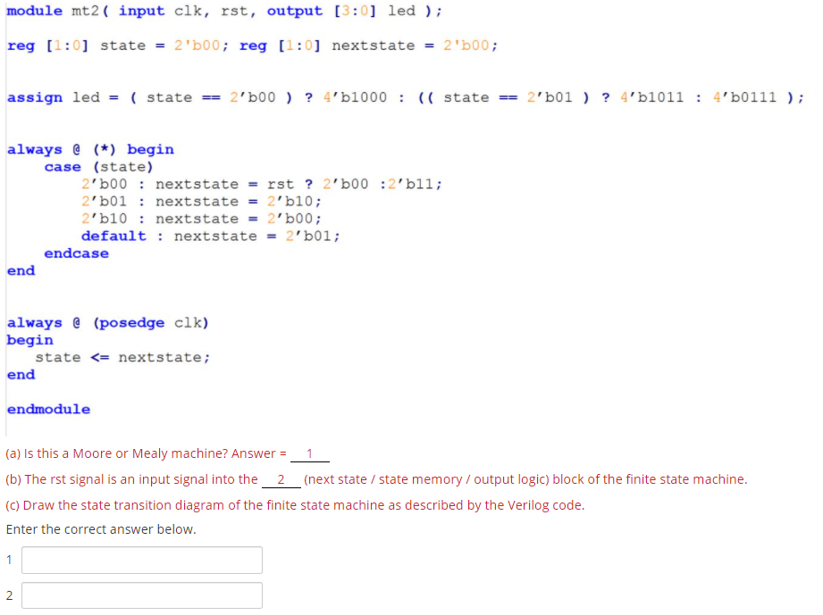 Solved module mt2 ( input clk, rst, output [3:0] led ); reg | Chegg.com
