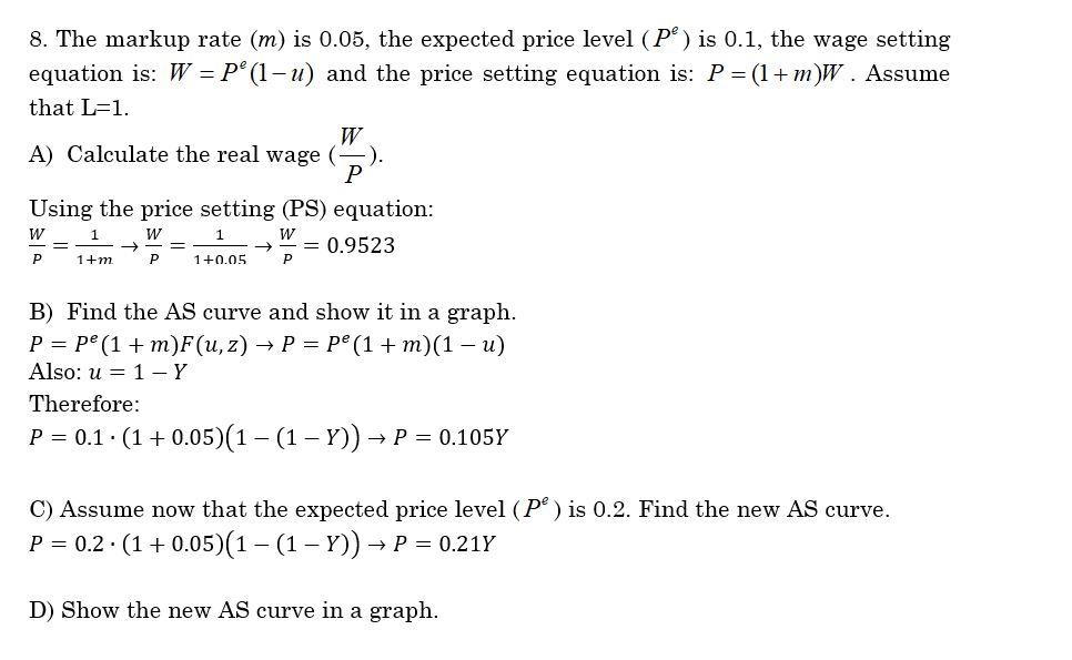 Solved 8. The markup rate (m) is 0.05, the expected price | Chegg.com