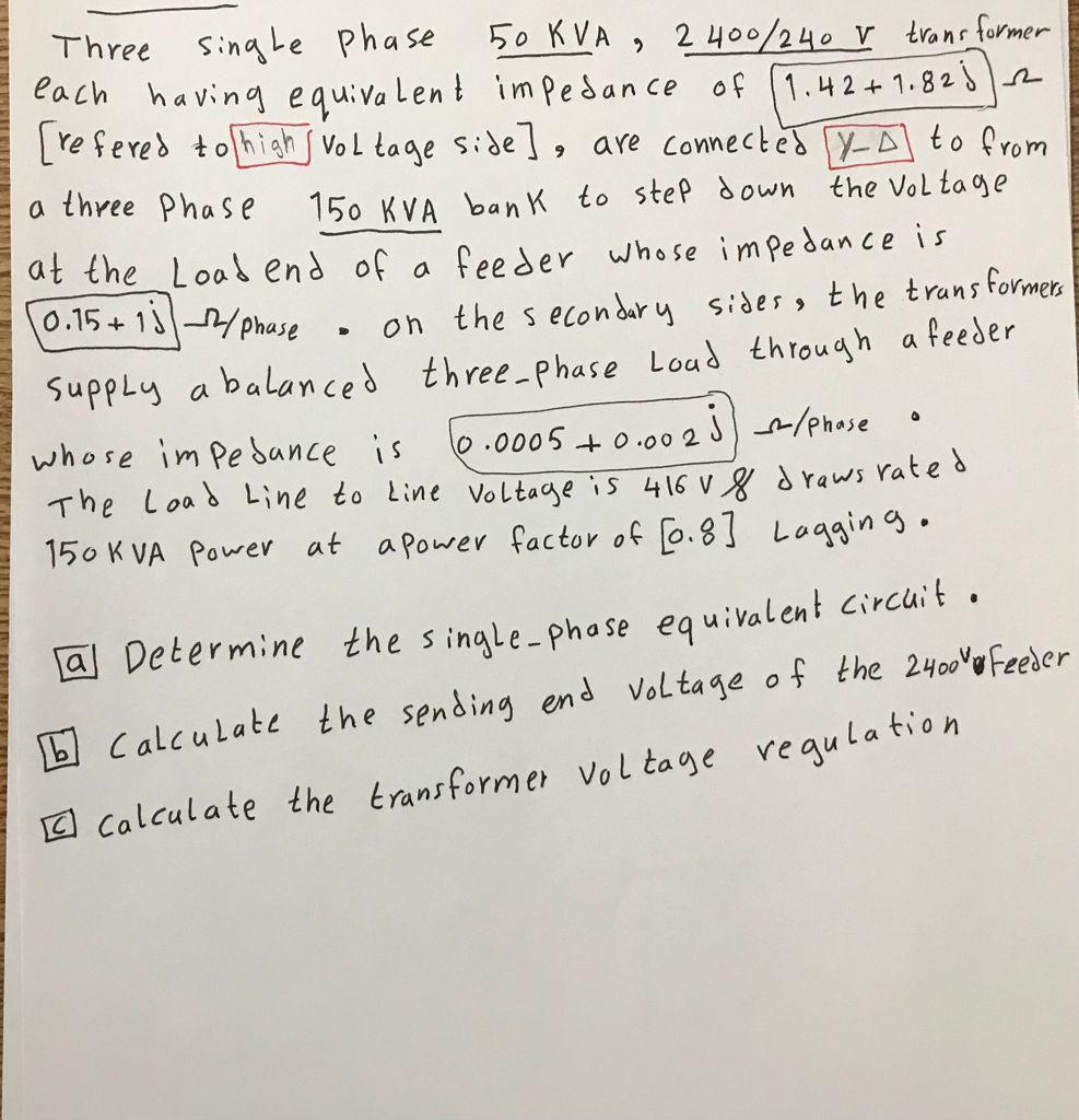 Solved > 9 Three single phase 50 KVA 2 400/240 1or | Chegg.com