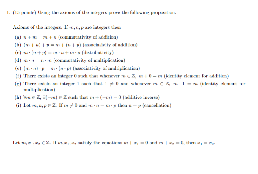Solved 1. (15 points) Using the axioms of the integers prove | Chegg.com