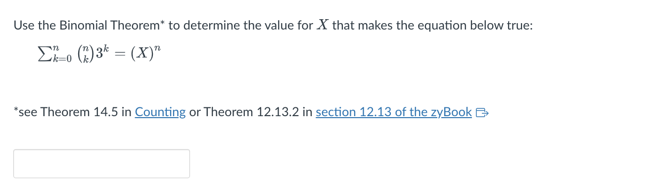 Solved Use the Binomial Theorem* to determine the value for | Chegg.com
