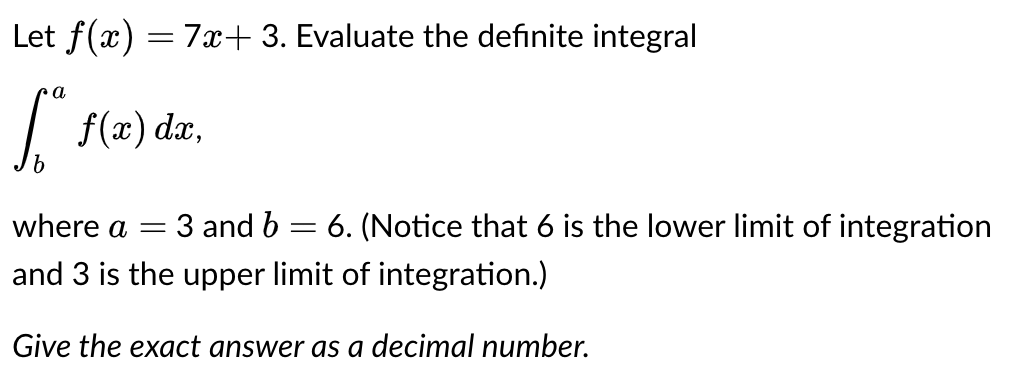 Solved Let f(x)=7x+3. ﻿Evaluate the definite | Chegg.com