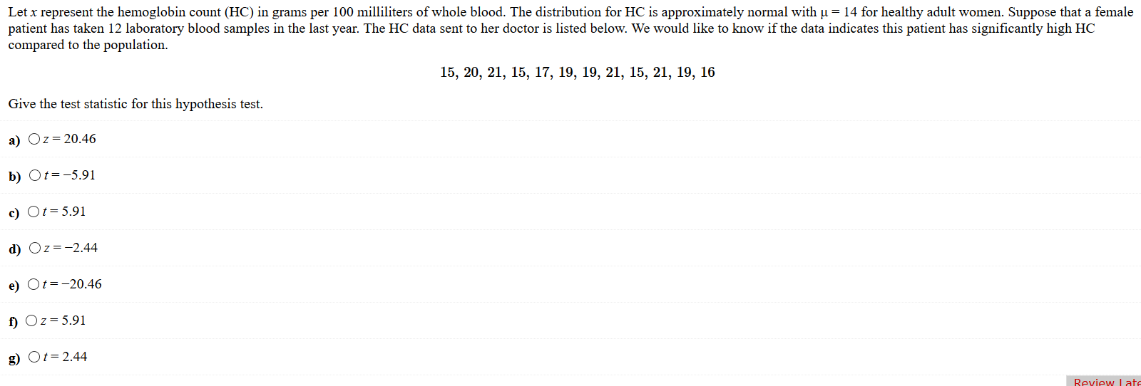 Solved Let x represent the hemoglobin count (HC) in grams | Chegg.com Solved Let x represent the hemoglobin count (HC) in grams | Chegg.com