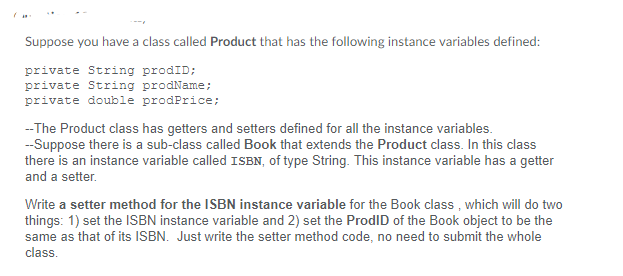 Solved Suppose you have a class called Product that has the | Chegg.com