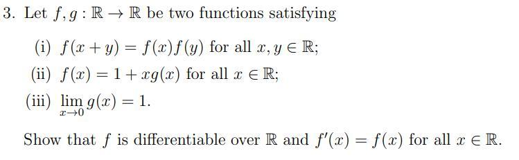 Solved 3 Let F G R→r Be Two Functions Satisfying I