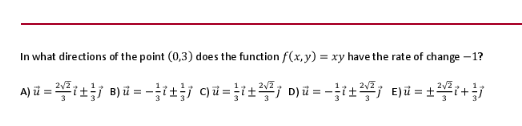Solved In what directions of the point (0,3) does the | Chegg.com