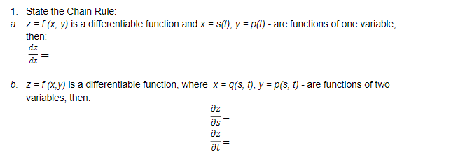 Solved State the Chain Rule: z=f(x,y) is a differentiable | Chegg.com