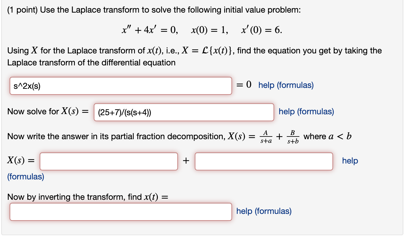 Solved (1 point) Use the Laplace transform to solve the | Chegg.com