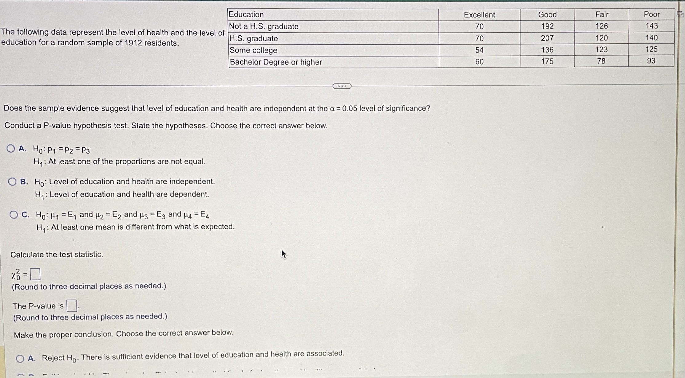Solved The following data represent the level of health and | Chegg.com