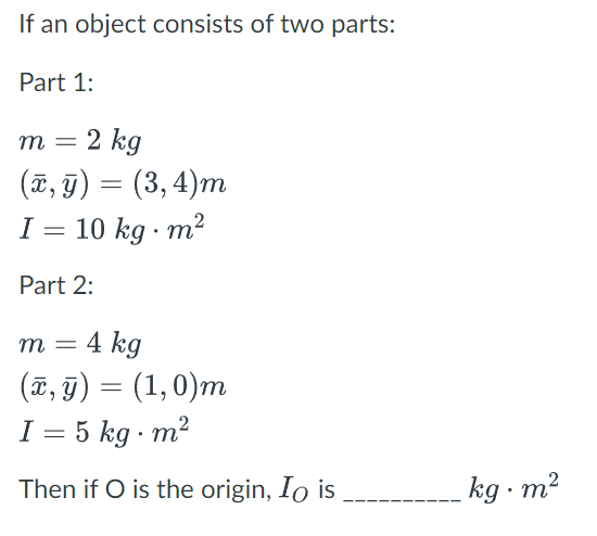 Solved If an object consists of two parts: Part 1: m=2 | Chegg.com