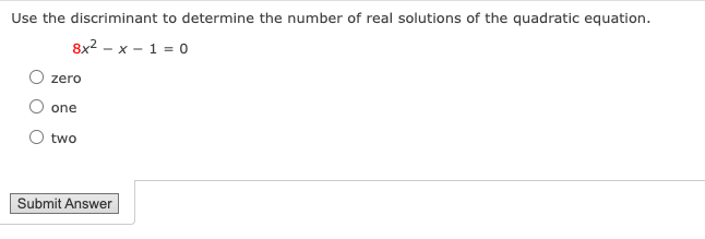 Solved Use the discriminant to determine the number of real | Chegg.com