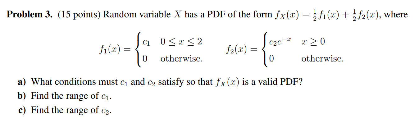 Solved Problem 3. (15 points) Random variable X has a PDF of | Chegg.com