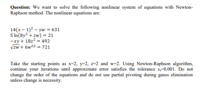 Solved Question: We want to solve the following nonlinear | Chegg.com