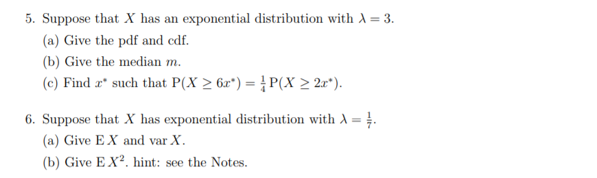 Solved 5. Suppose that X has an exponential distribution | Chegg.com