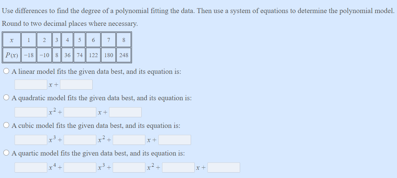 Solved Use differences to find the degree of a polynomial | Chegg.com