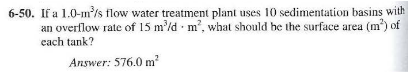 Solved 6-50. If a 1.0−m3/s flow water treatment plant uses | Chegg.com