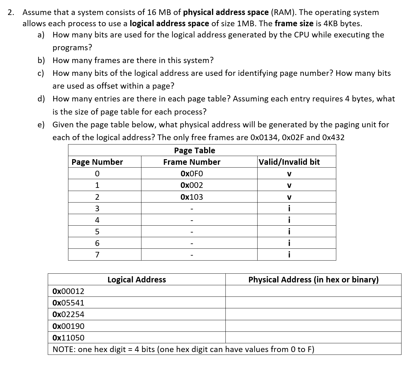 Solved Assume that a system consists of 16 MB of physical | Chegg.com