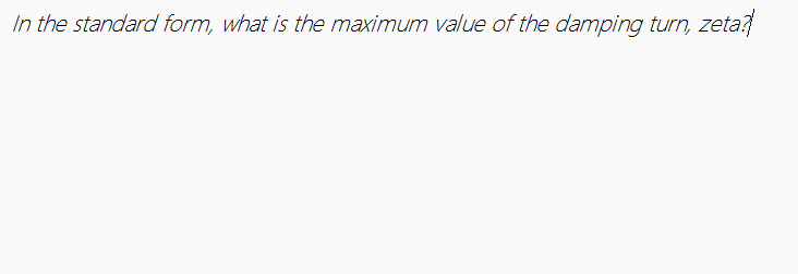 Solved In the standard form, what is the maximum value of | Chegg.com