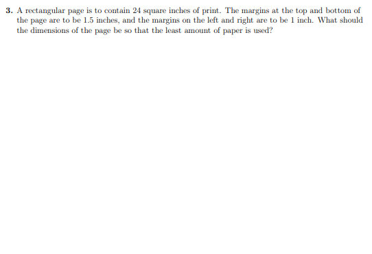Solved 3. A rectangular page is to contain 24 square inches | Chegg.com