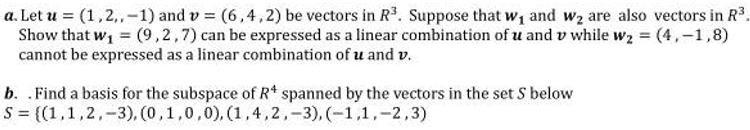 Solved a. Let u=(1,2,,−1) and v=(6,4,2) be vectors in R3. | Chegg.com