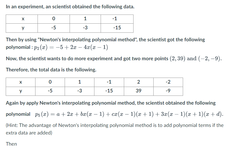 Solved In an experiment, an scientist obtained the following | Chegg.com