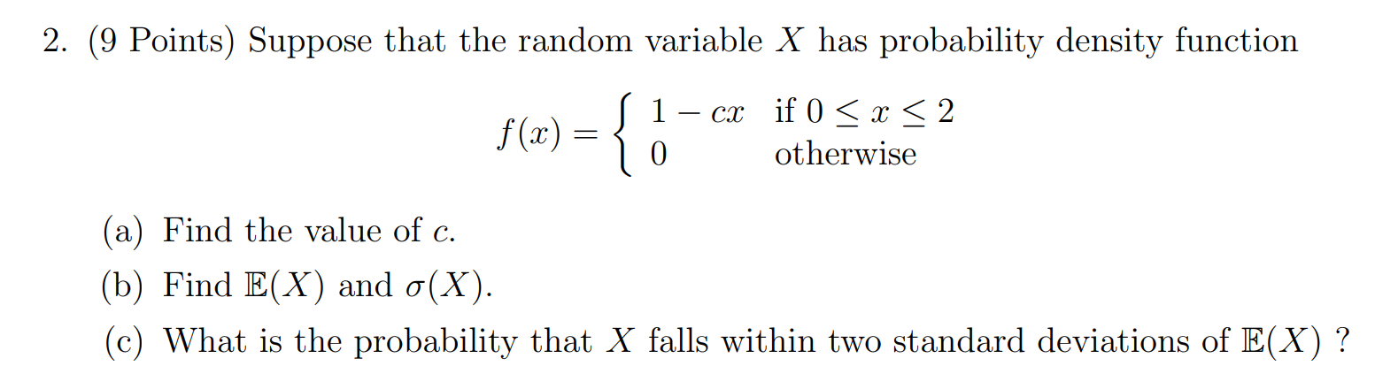Solved 2. (9 Points) Suppose that the random variable X has | Chegg.com