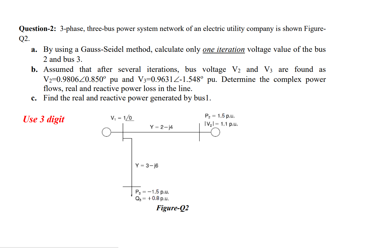 Solved Question-2: 3-phase, three-bus power system network | Chegg.com