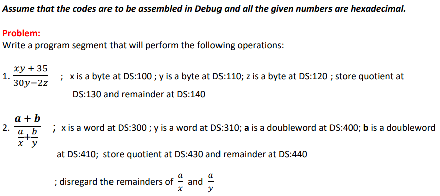 Solved Assume that the codes are to be assembled in Debug | Chegg.com