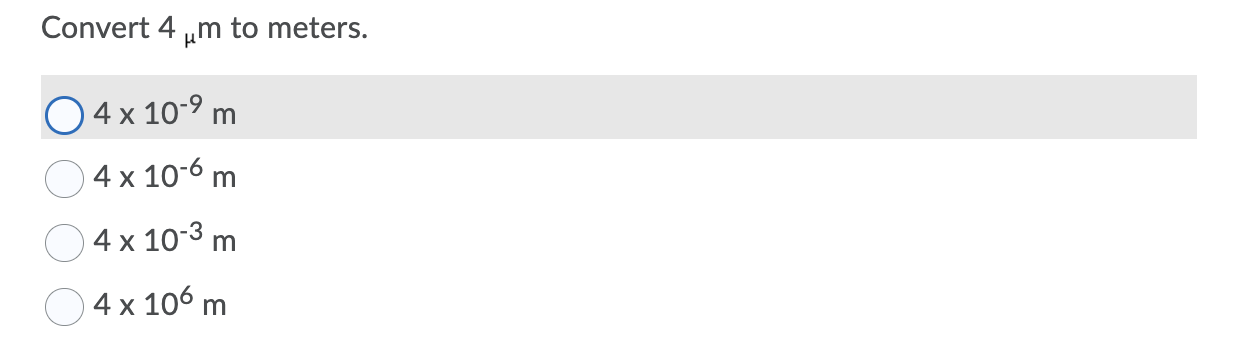 Solved Convert 4km to meters. O 4 x 10-9 m 4 x 10-6 m 4 x | Chegg.com
