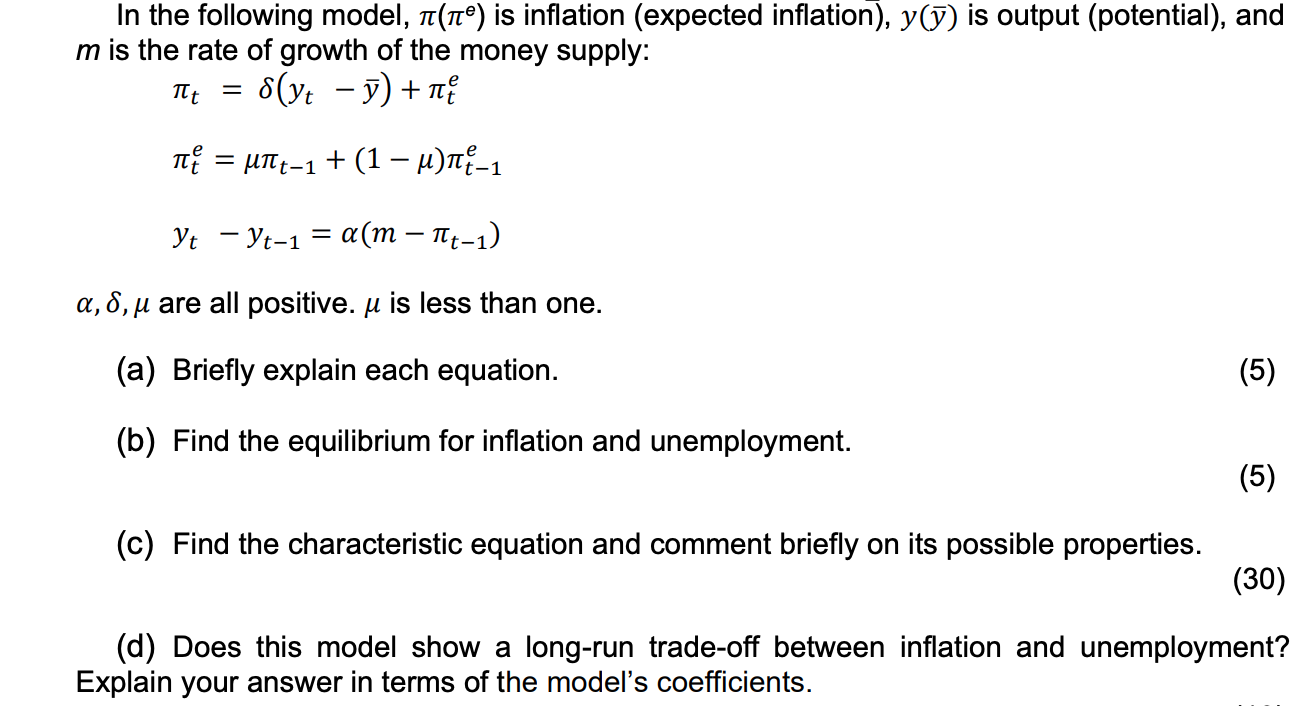 Solved In the following model, 1(1®) is inflation (expected | Chegg.com
