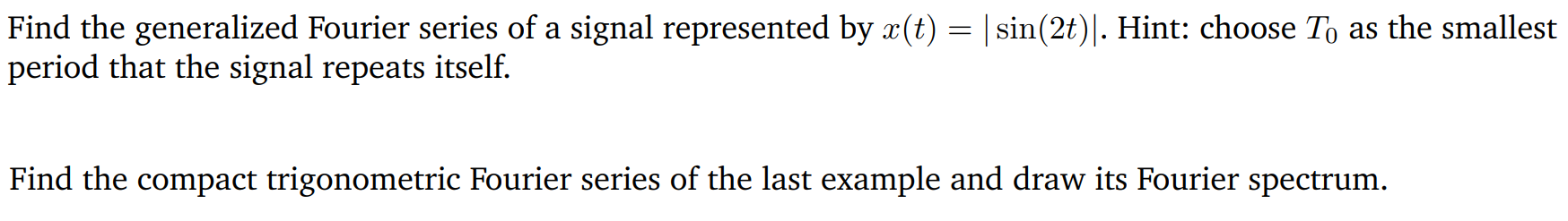 Solved Find The Generalized Fourier Series Of A Signal
