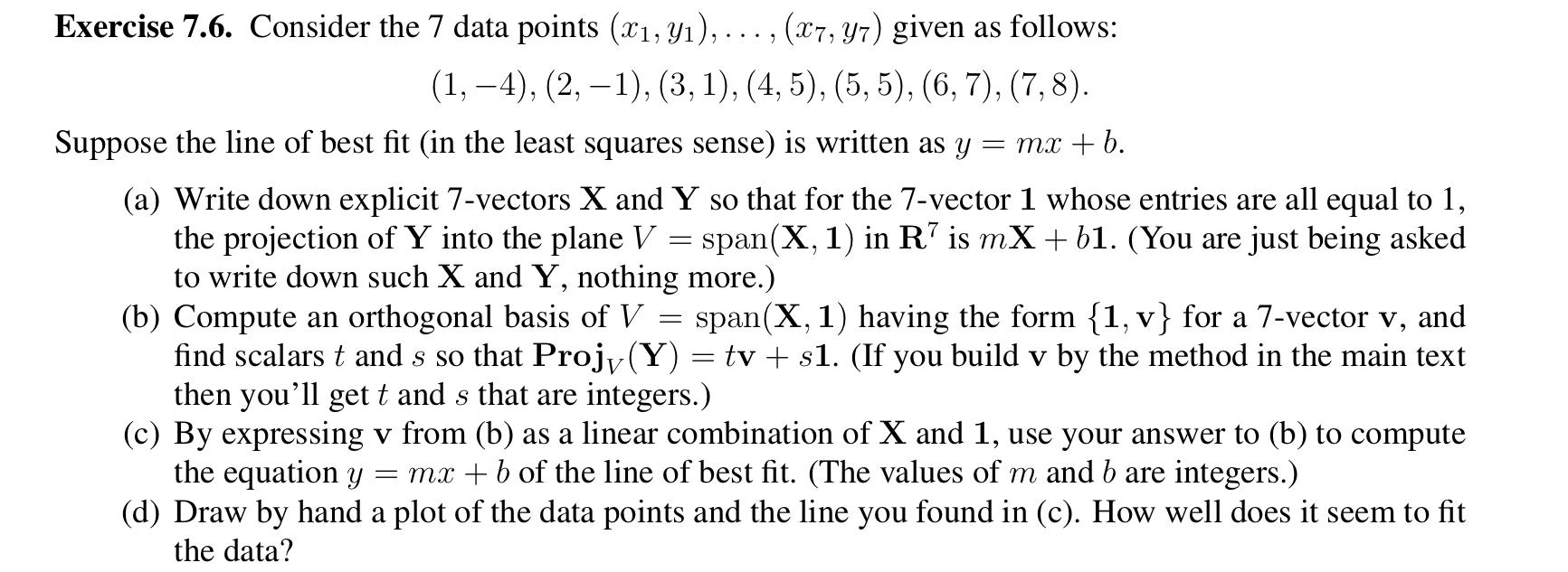 Solved Exercise 7.6. Consider the 7 data points | Chegg.com