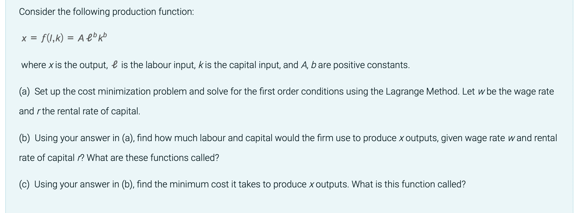 Solved Consider the following production function: X = | Chegg.com