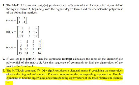 Solved 1. The MATLAB command poly(A) produces the | Chegg.com
