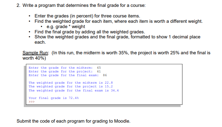 Solved 2. Write a program that determines the final grade | Chegg.com