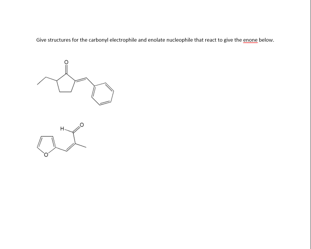Solved Give structures for the carbonyl electrophile and | Chegg.com