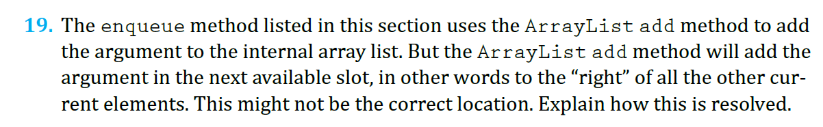 Solved 19. The enqueue method listed in this section uses | Chegg.com