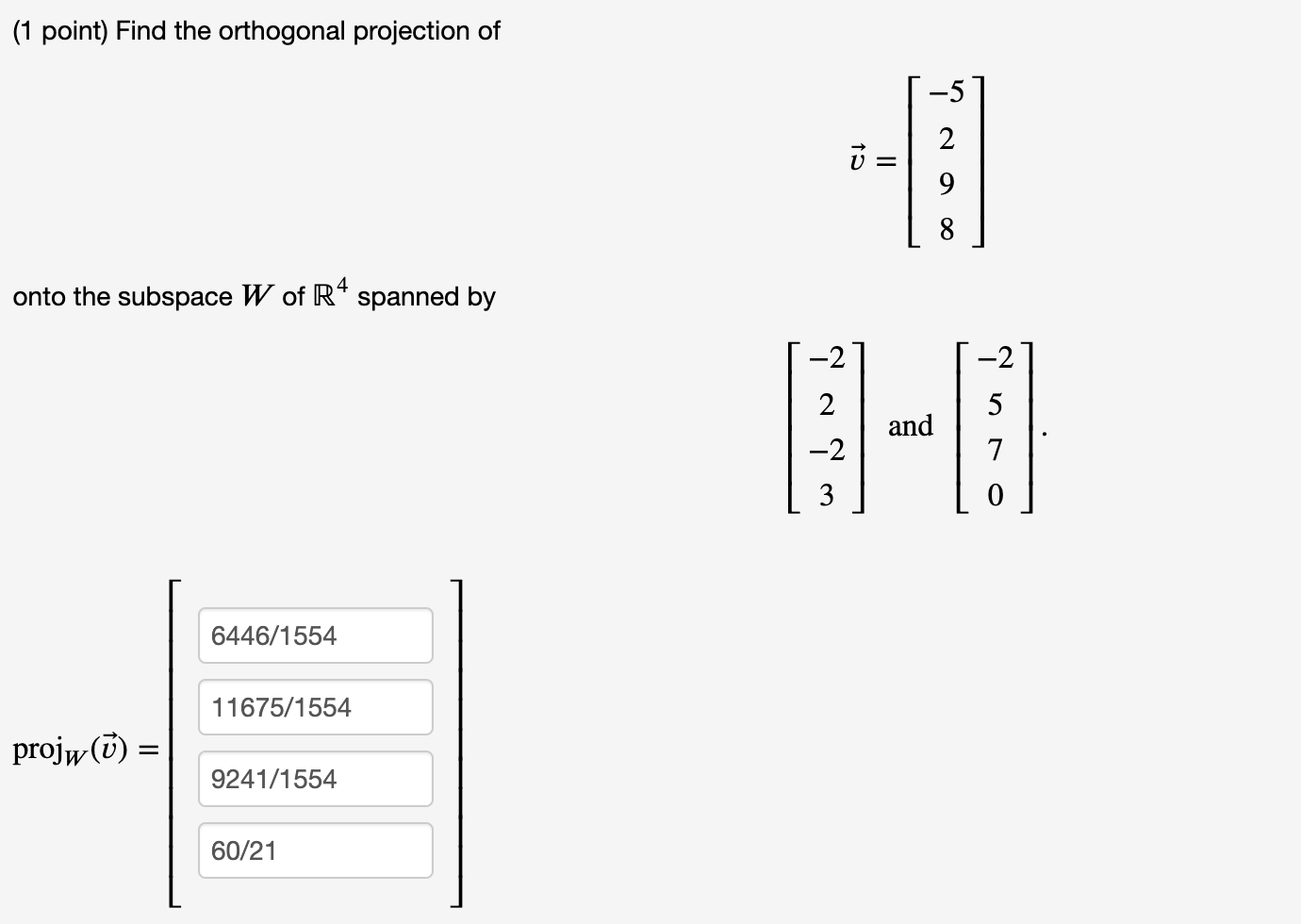 Solved (1 point) Let 2 -3 -4 -2 X = and y= -8 -5 0 Use the | Chegg.com