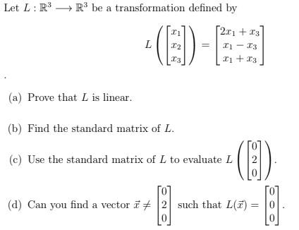 Solved Let L:R3 R3 be a transformation defined by | Chegg.com