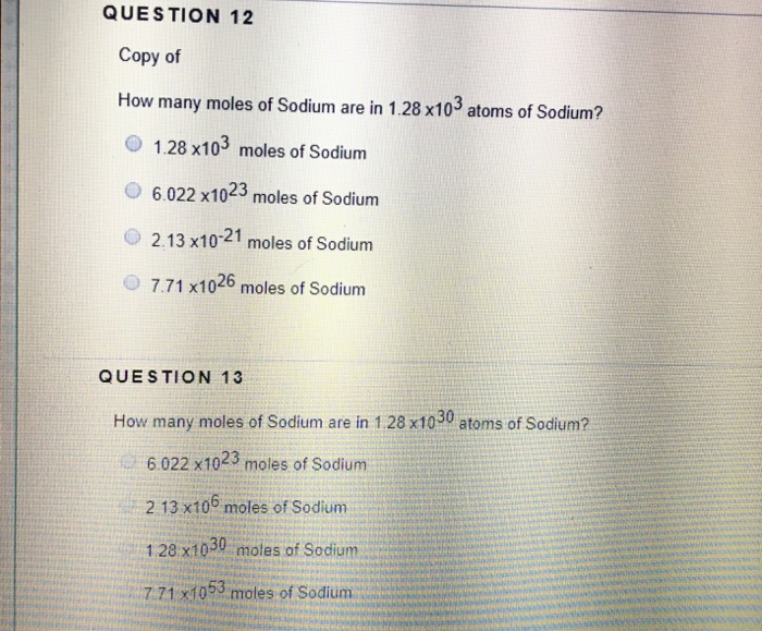 Solved QUESTION 12 Copy of How many moles of Sodium are in | Chegg.com