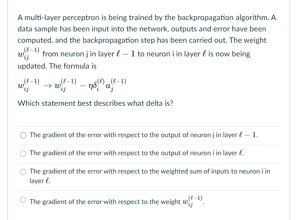 Solved A multi-layer perceptron is being trained by the | Chegg.com