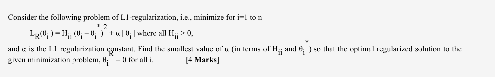 Solved Consider the following problem of Ll-regularization, | Chegg.com