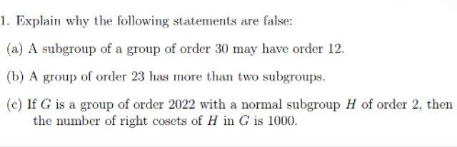 Solved 1. Explain why the following statements are false: | Chegg.com