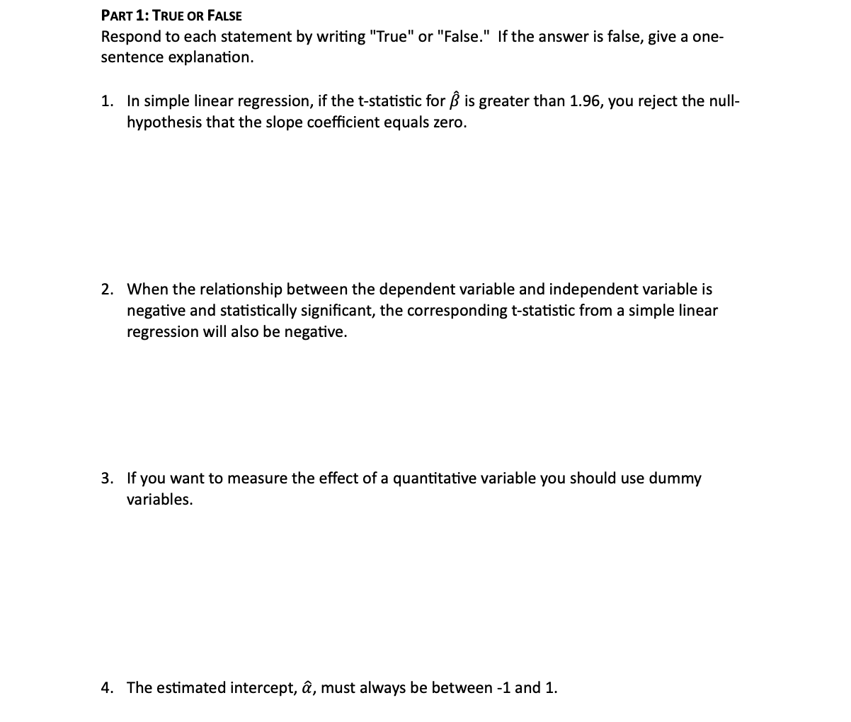 Solved PART 1: TRUE OR FALSE Respond to each statement by | Chegg.com