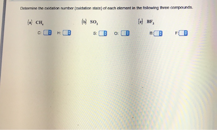 Solved Determine the oxidation number (oxidation state) of | Chegg.com