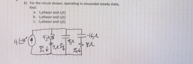 Solved 6) For the circuit shown, operating in sinusoidal | Chegg.com