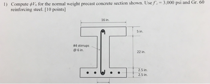 Solved Compute ф1, for the normal weight precast concrete | Chegg.com